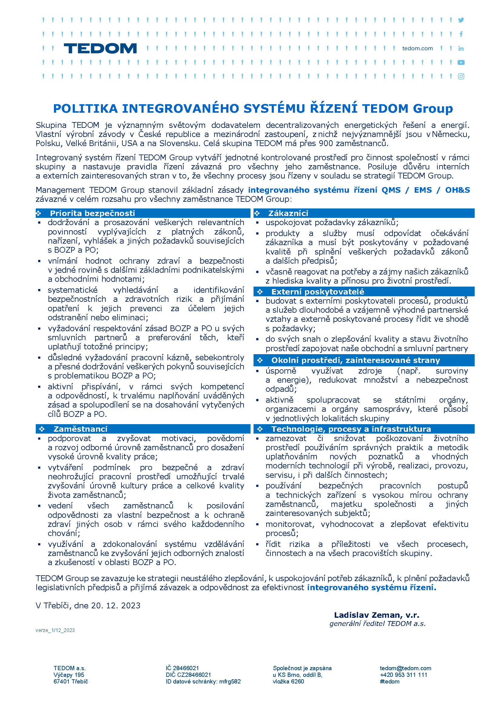 Politika IMS – TEDOM